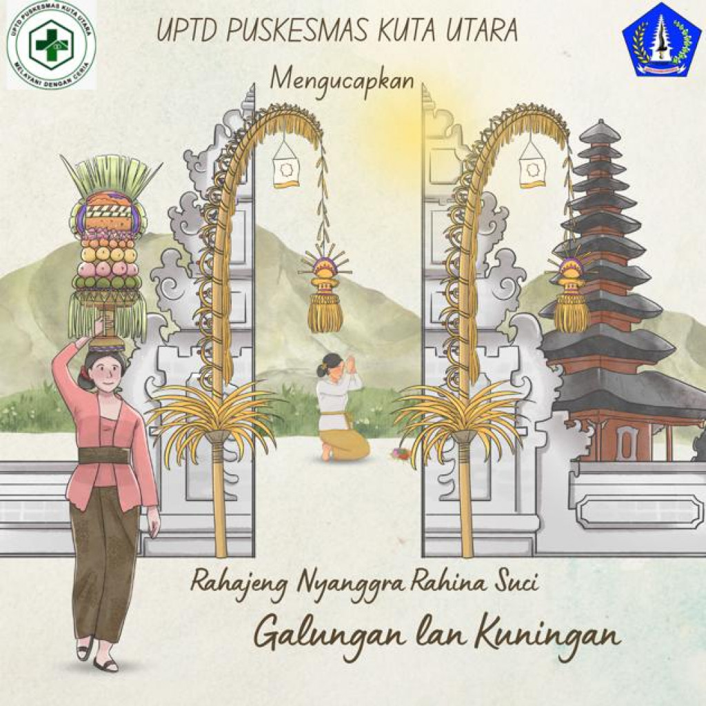 SELAMAT HARI RAYA GALUNGAN DAN KUNINGAN | Puskesmaskutautara Badung